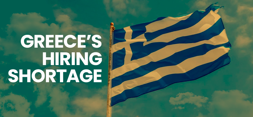 Greece’s Hiring Shortage: Addressing Labor Gaps with Overseas ...